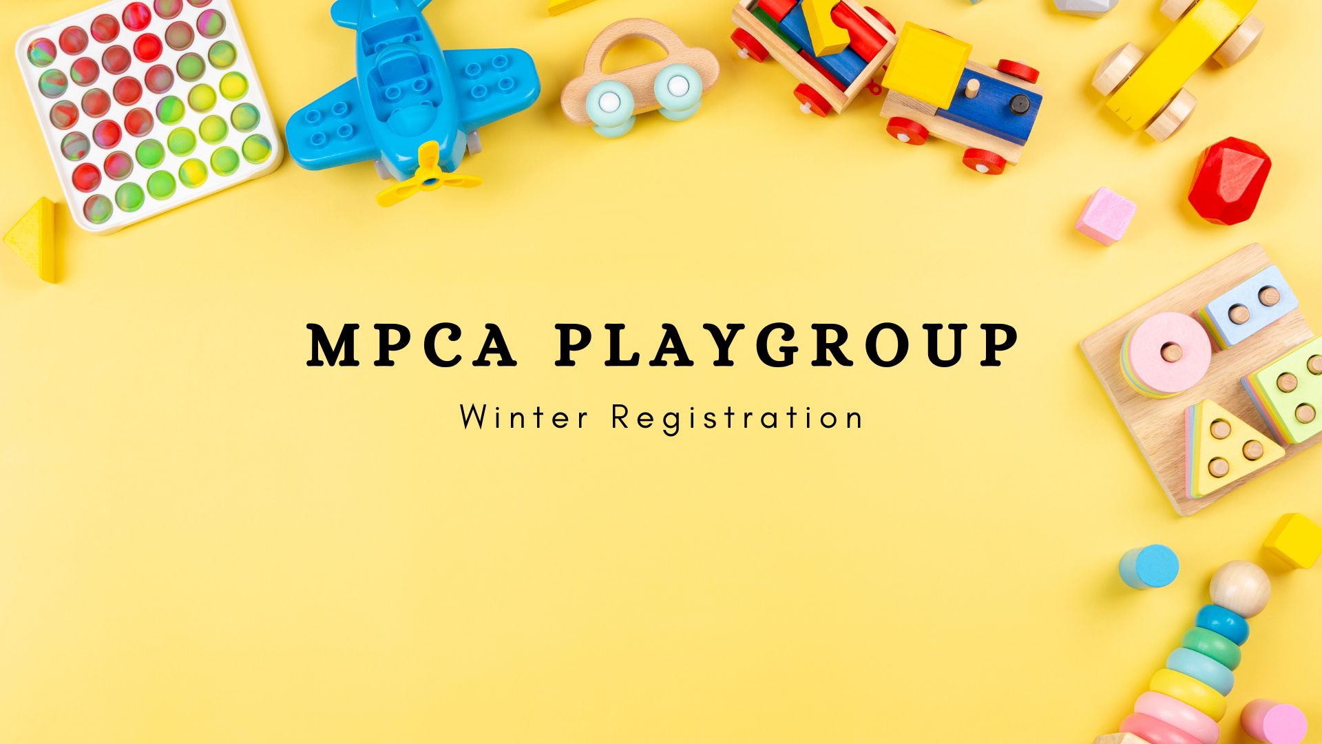 MPCA Playgroup Winter Registration Now Open! Early Bird Special 15% off! - Mount Pleasant ...